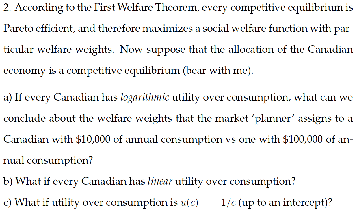 Solved 2. According to the First Welfare Theorem, every | Chegg.com
