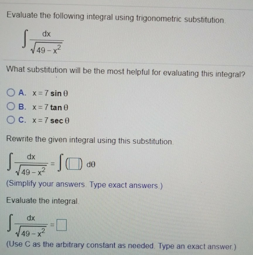 Solved Evaluate the following integral using trigonometric | Chegg.com