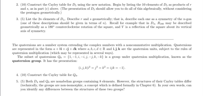 Solved Construct the Cayley table for D_5 using the new | Chegg.com