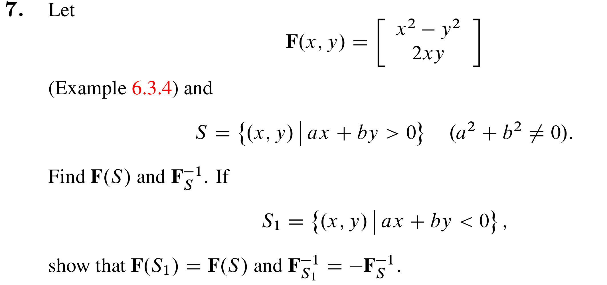 Solved 7. Let F(x,y)=[x2−y22xy] (Example 6.3.4) and | Chegg.com