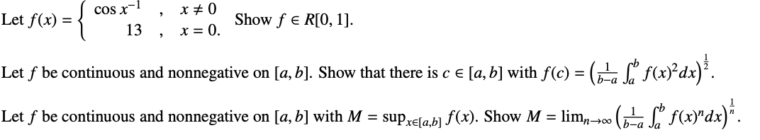 Solved Let f(x)={cosx−113,,x =0x=0. Show f∈R[0,1]. Let f be | Chegg.com