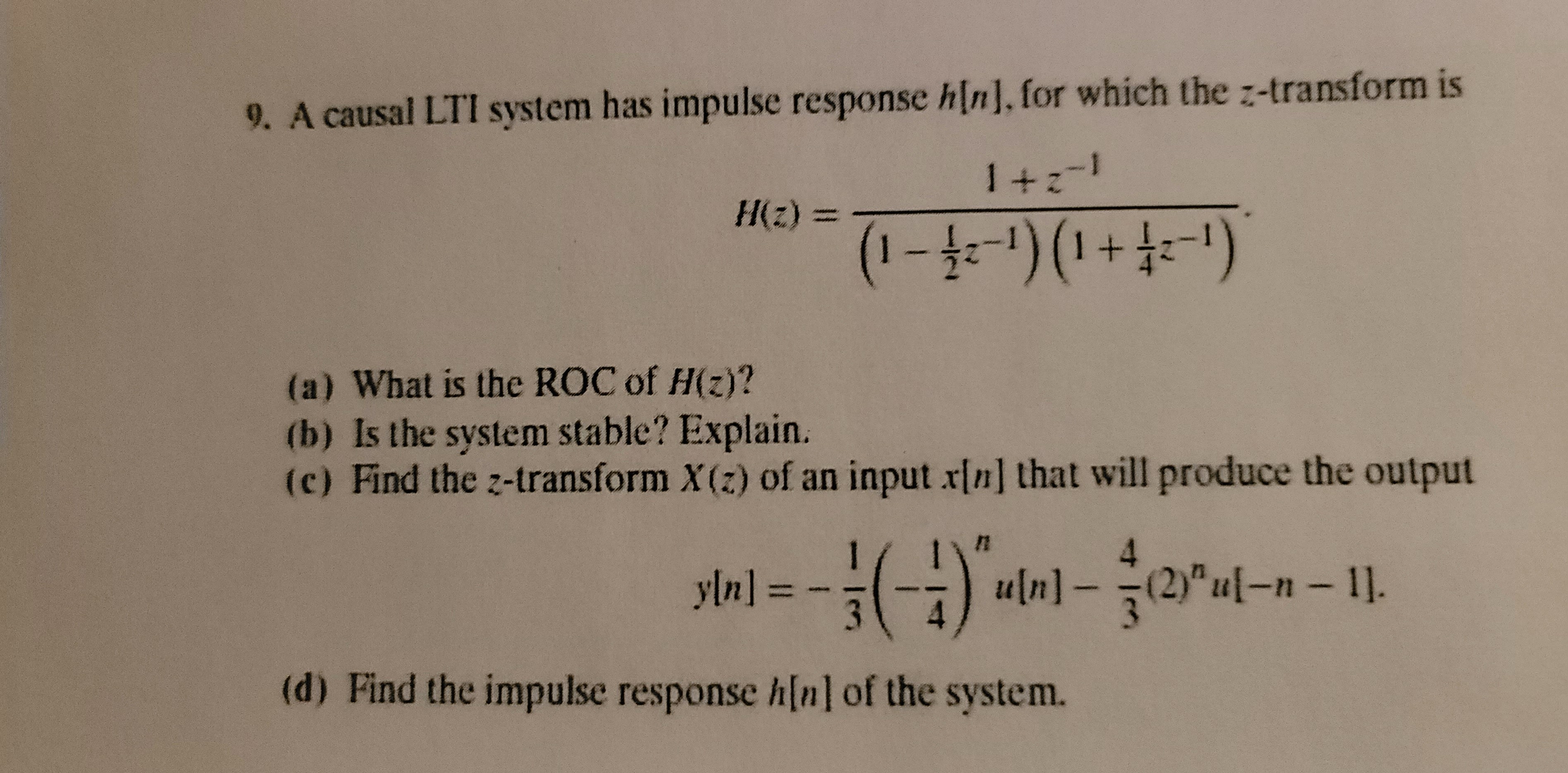 Solved A causal LTI system has impulse response h[n], ﻿for | Chegg.com