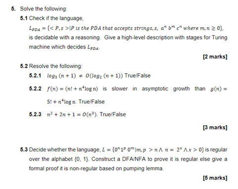 Solved 5. Solve the following: 5.1 Check if the language | Chegg.com