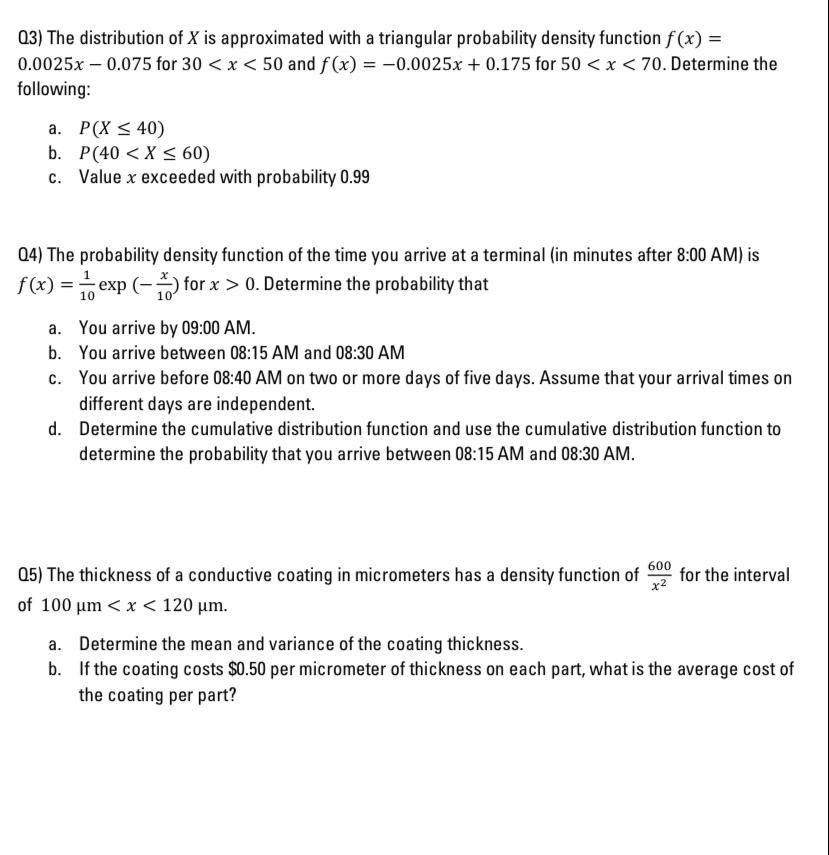 Solved 03) The distribution of X is approximated with a | Chegg.com