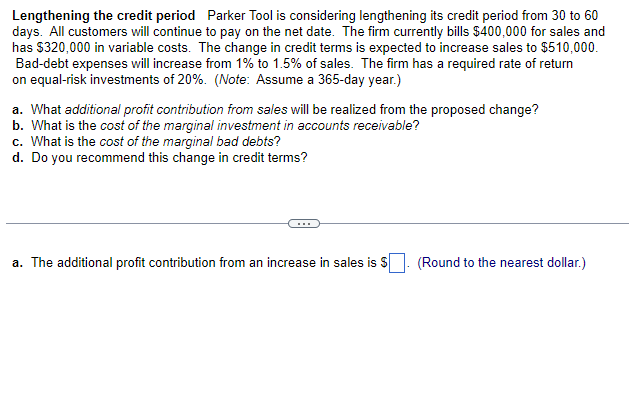 Lengthening the credit period Parker Tool is | Chegg.com