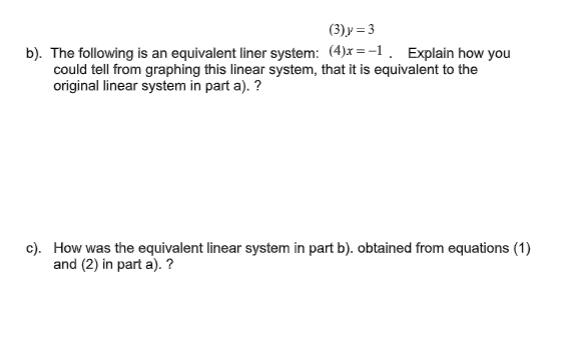 Solved • Equivalent linear equations have the same • For any | Chegg.com