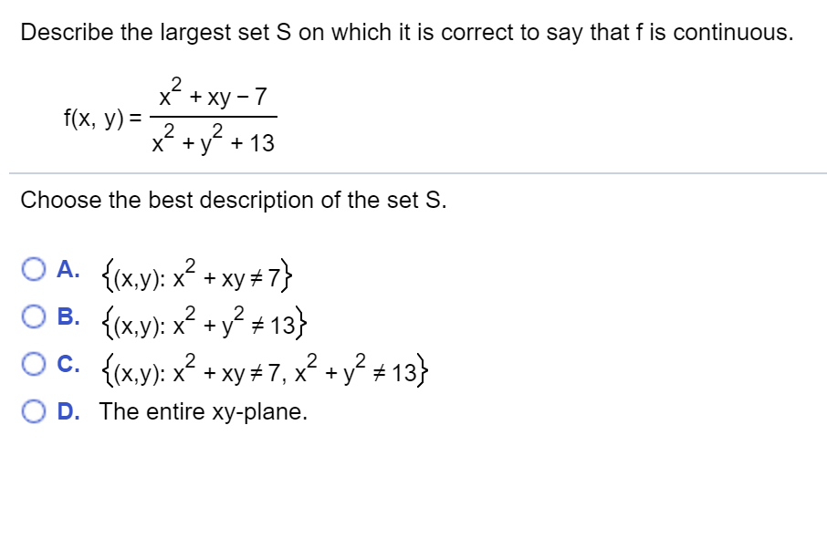 Solved Describe the largest set S on which it is correct to | Chegg.com