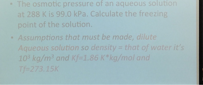 Solved The osmotic pressure of an aqueous solution at 288K | Chegg.com