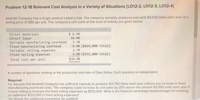 Solved Problem 12-18 Relevant Cost Analysis in a Variety of | Chegg.com