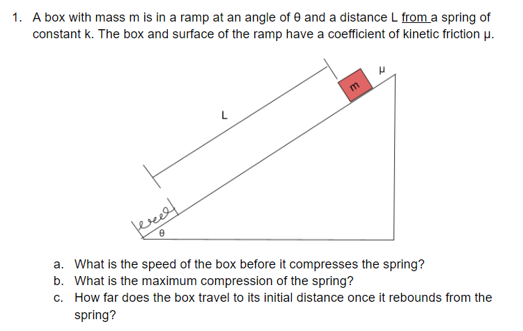 Solved 1. A box with mass m is in a ramp at an angle of e | Chegg.com