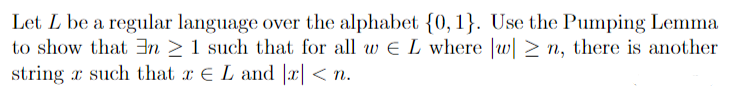Solved Let L be a regular language over the alphabet {0, 1}. | Chegg.com