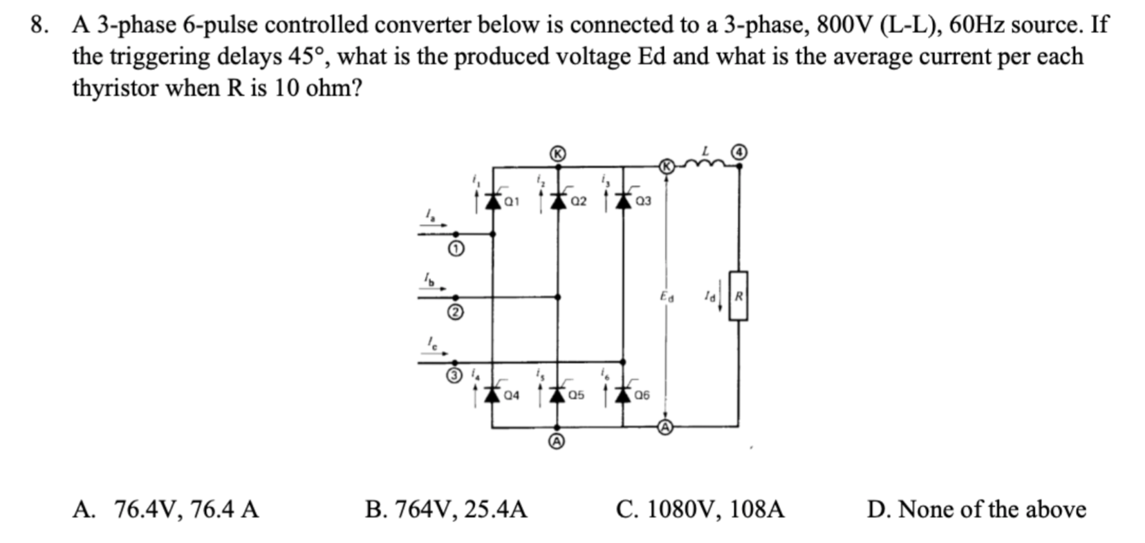 Solved 8. A 3-phase 6-pulse controlled converter below is | Chegg.com