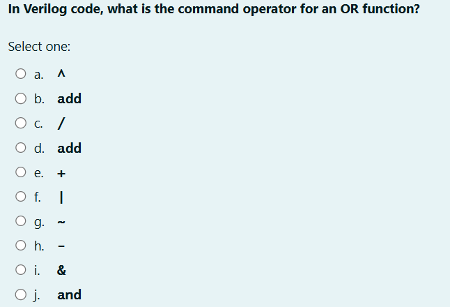 Solved In Verilog code, what is the command operator for an | Chegg.com