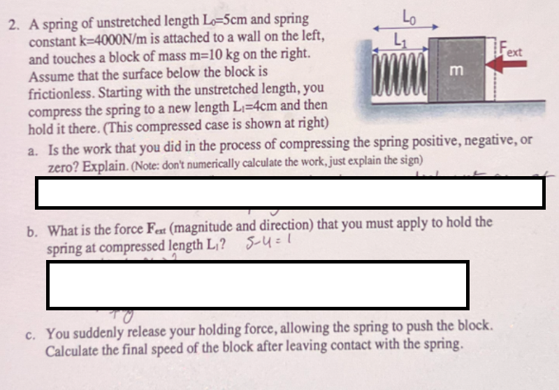 Solved ext E 2. A spring of unstretched length Lo=5cm and | Chegg.com