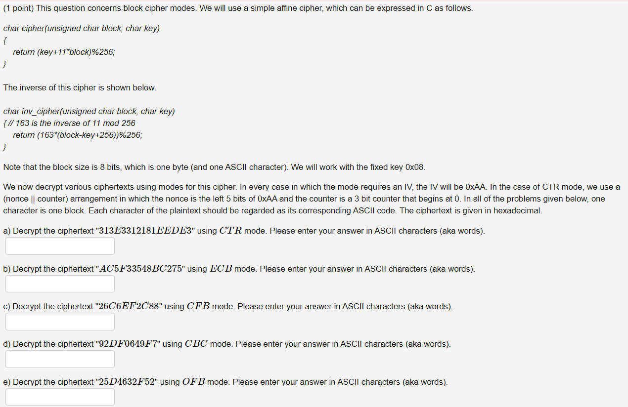 Solved (1 ﻿point) ﻿This question concerns block cipher | Chegg.com