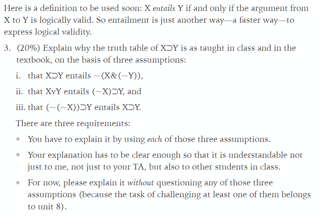 Here is a definition to be used soon: X entails Y if | Chegg.com