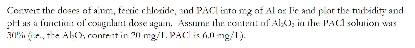 Convert the doses of alum, ferric chloride, and PACl | Chegg.com