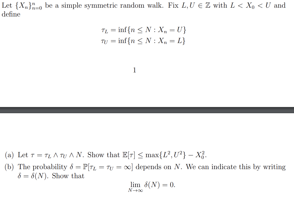 Solved Let {xn}n=0n ﻿be a simple symmetric random walk. Fix | Chegg.com