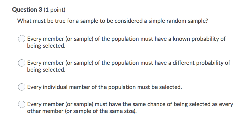 Solved Question 3 (1 point) What must be true for a sample | Chegg.com