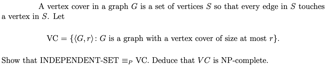 Solved A vertex cover in a graph G is a set of vertices S so | Chegg.com