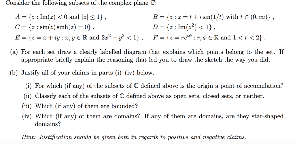 Solved Consider the following subsets of the complex plane | Chegg.com