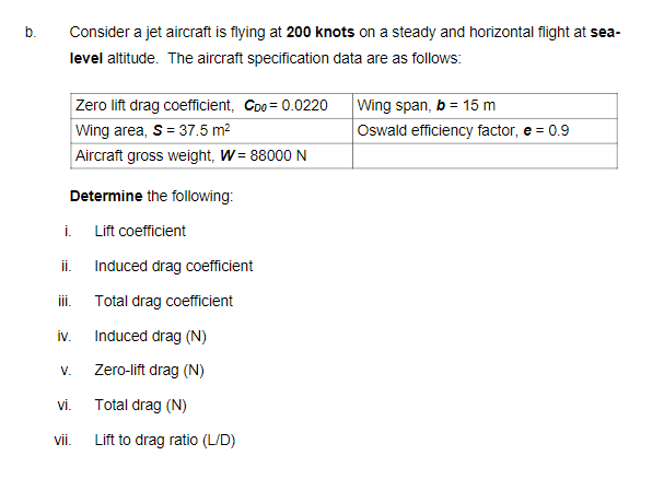 Solved b. Consider a jet aircraft is flying at 200 knots on | Chegg.com