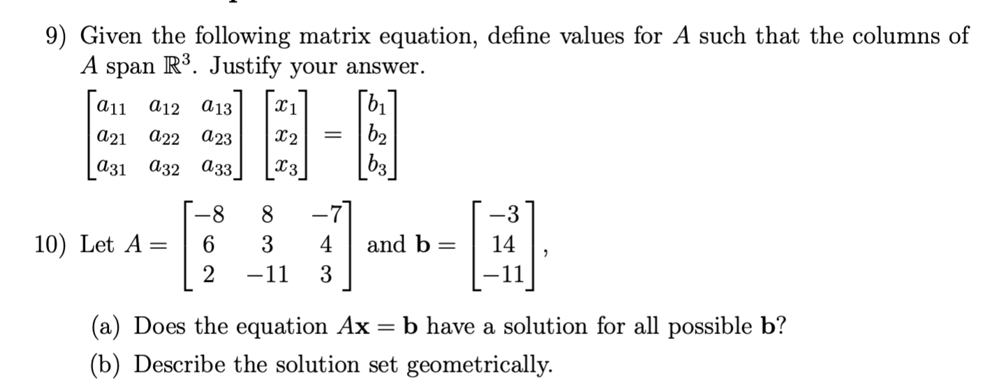 Solved 011 021 022 a23 = 9) Given the following matrix | Chegg.com