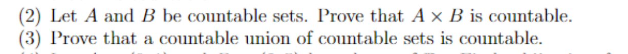 Solved (2) Let A and B be countable sets. Prove that A × B | Chegg.com
