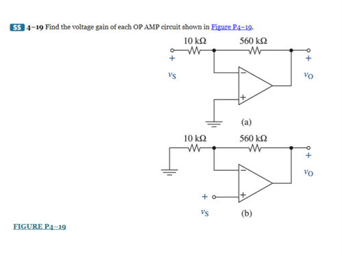 Solved 554-19 Find the voltage gain of each OP AMP circuit | Chegg.com