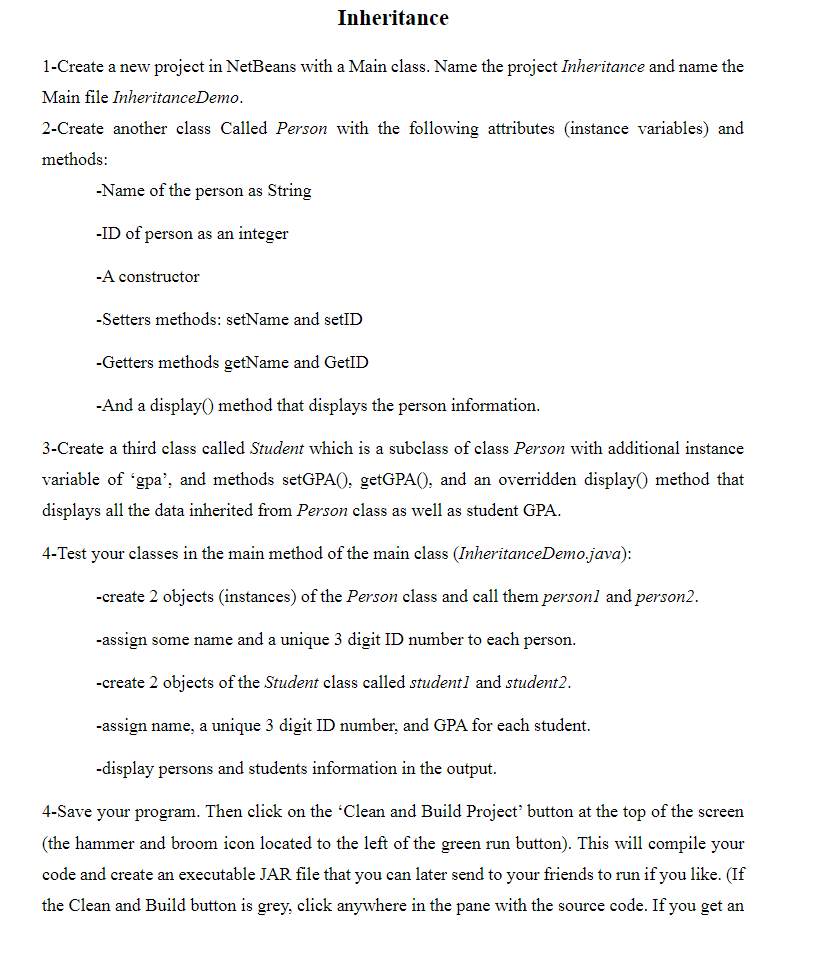 Solved Inheritance 1-Create a new project in NetBeans with a | Chegg.com