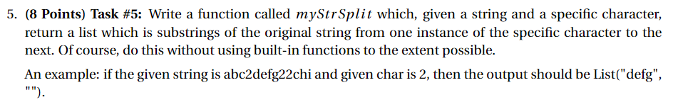 Solved 5. (8 Points) Task #5: Write a function called myStr | Chegg.com