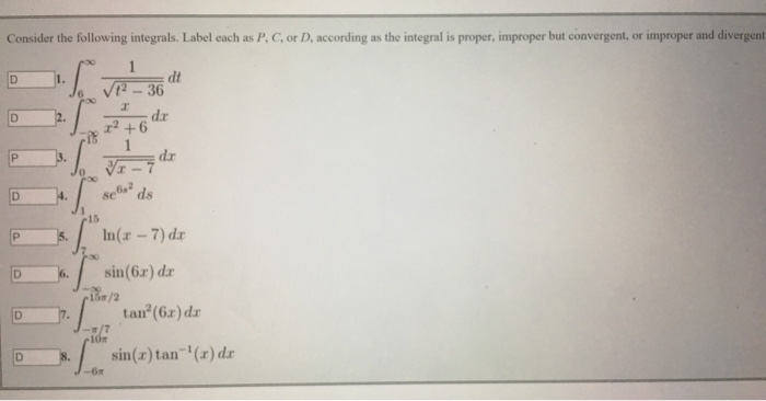 Solved Consider the following integrals. Label each as P, C, | Chegg.com
