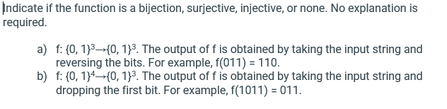 Solved Indicate if the function is a bijection, surjective, | Chegg.com
