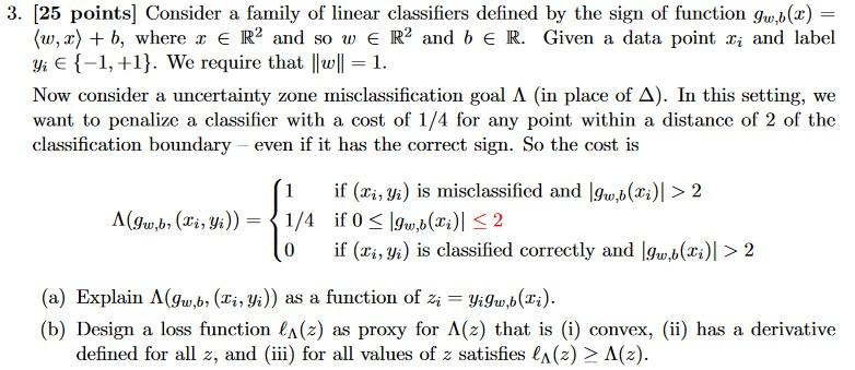 Consider a family of linear classifiers defined by | Chegg.com
