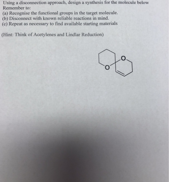 Solved Using a disconnection approach, design a synthesis | Chegg.com