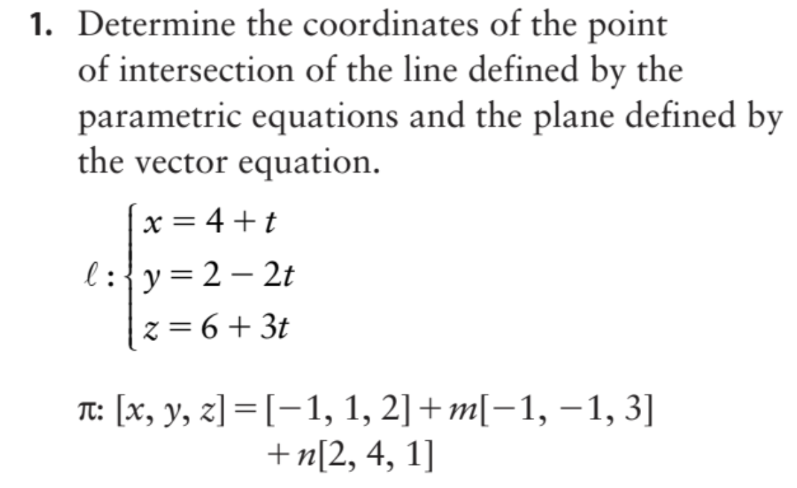 Solved 1. Determine the coordinates of the point of | Chegg.com