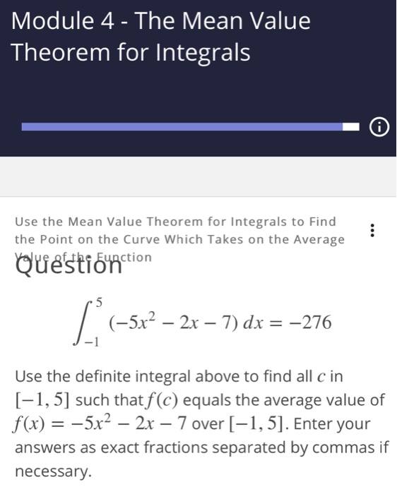 Solved Module 4 - The Mean Value Theorem for Integrals Use | Chegg.com