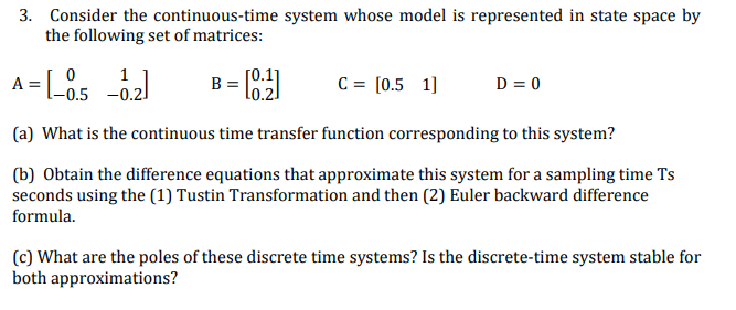 3. Consider the continuous-time system whose model is | Chegg.com