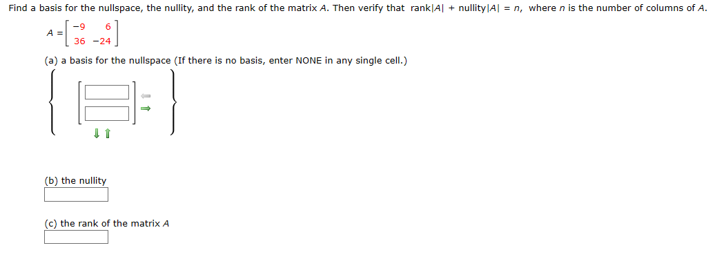 Solved Find a basis for the nullspace, the nullity, and the | Chegg.com