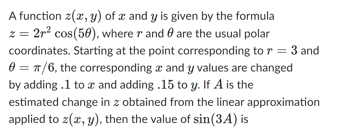 Solved A function z(x,y) of x ﻿and y is ﻿given by ﻿the | Chegg.com