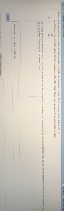 Solved When two tuning forks are struck simultaneously, 4.3 | Chegg.com