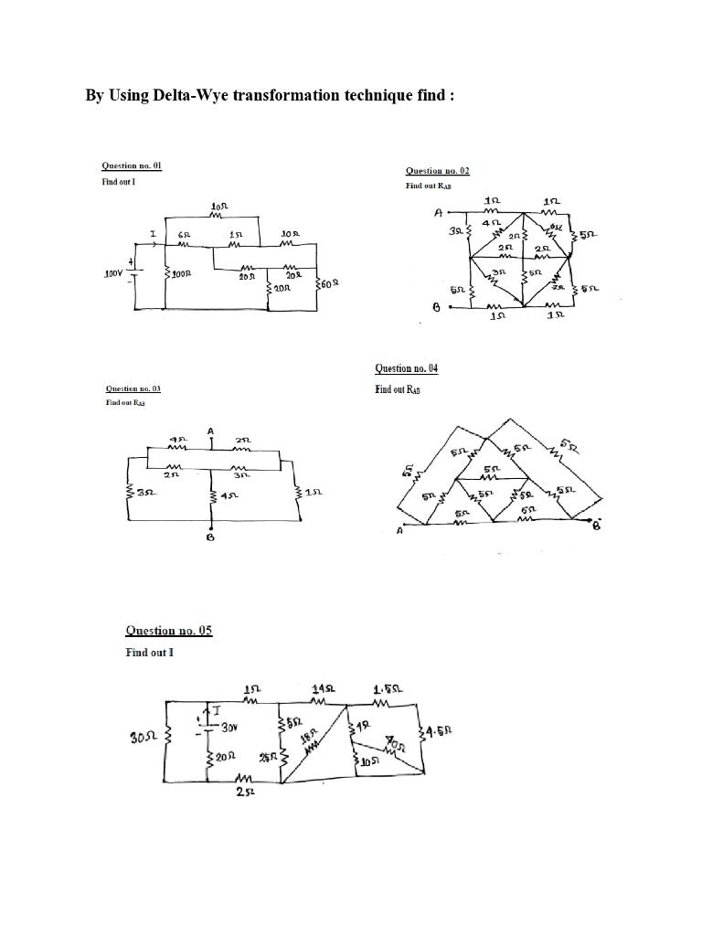 Solved By Using Delta-Wye transformation technique find : | Chegg.com