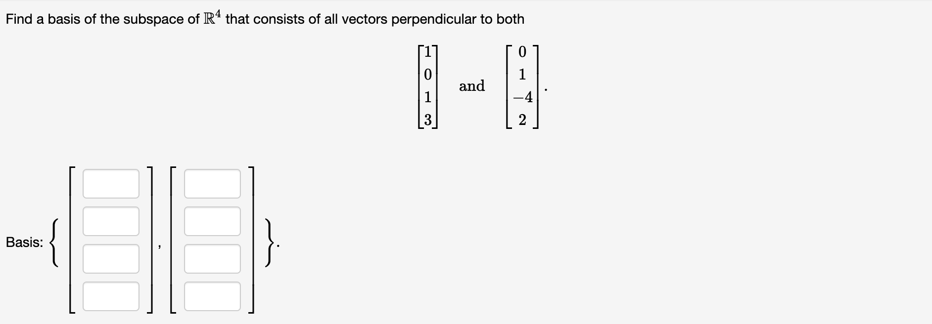 Solved Find a basis of the subspace of R4 that consists of | Chegg.com