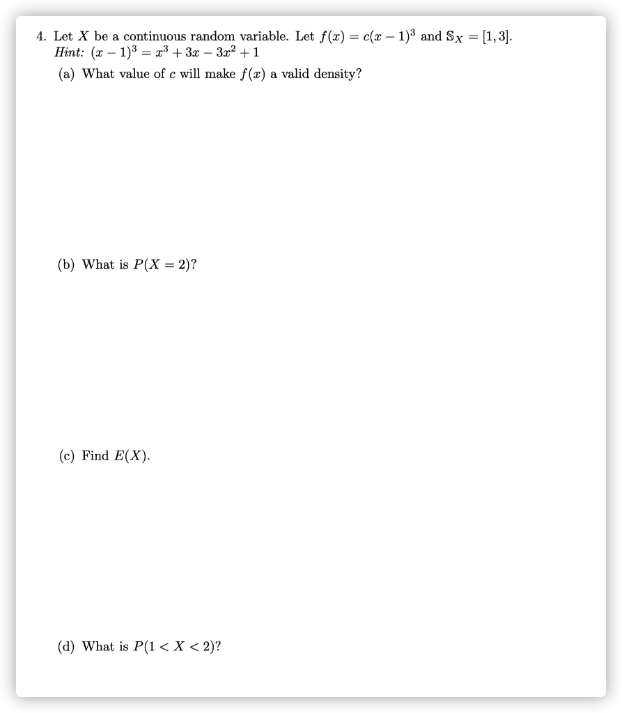 Solved 4 Let X Be A Continuous Random Variable Let Fx 3241