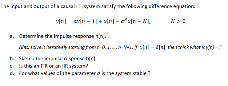 Solved The input and output of a causal LTI system satisfy | Chegg.com