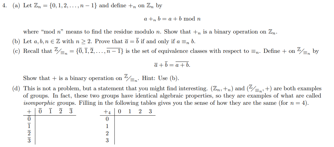 Solved (a) Let Zn={0,1,2,…,n−1} and define +n on Zn by | Chegg.com