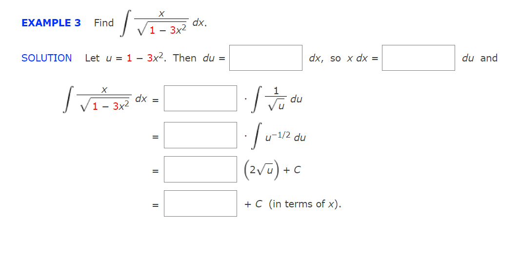 Solved X EXAMPLE 3 Find dx. 1 - 3x2 SOLUTION Let u = 1 - | Chegg.com