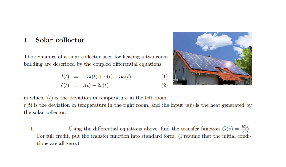 Solved 1 Solar collector The dynamics of a solar collector | Chegg.com