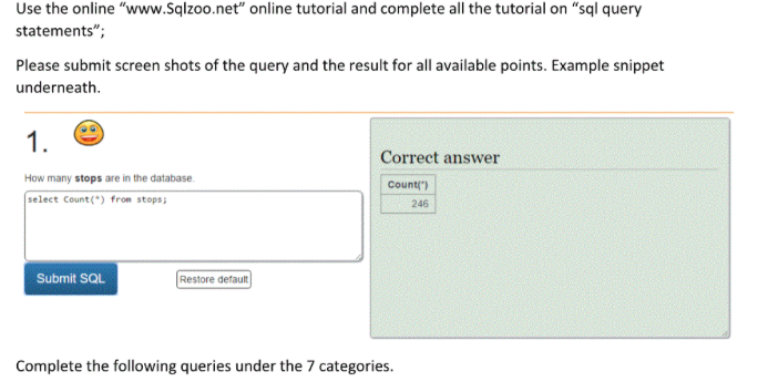 Use the online "www.sqlzoo.net" online tutorial and | Chegg.com