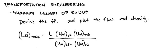 Solved TRANSPORTATION ENGINEERING - MAXIMUM LENGIH OF QUEUE | Chegg.com